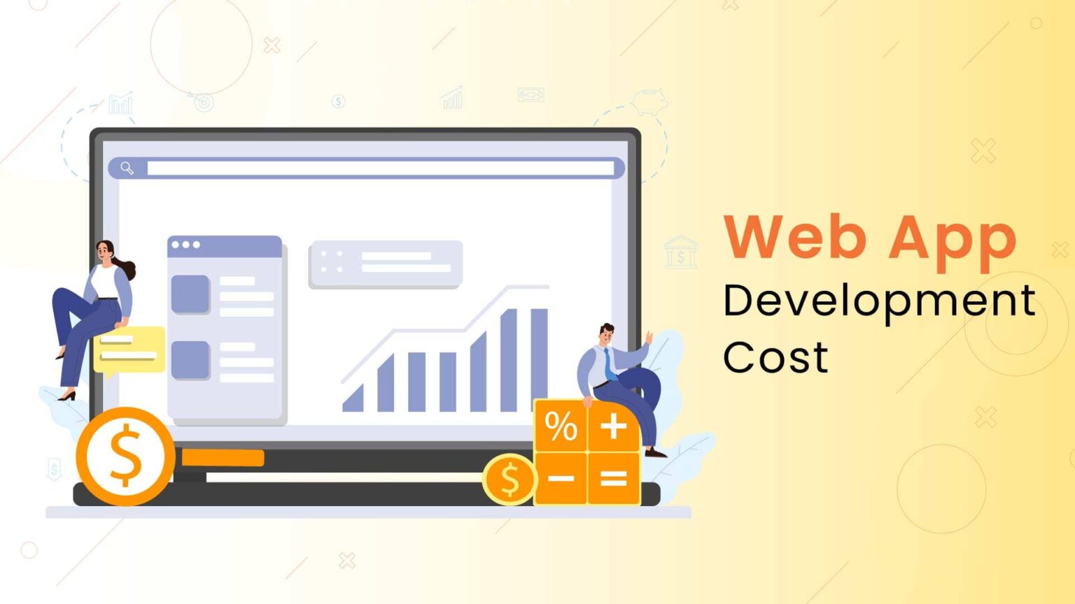 How to Estimate Web App Development Cost In 2024 - Full Breakdown
