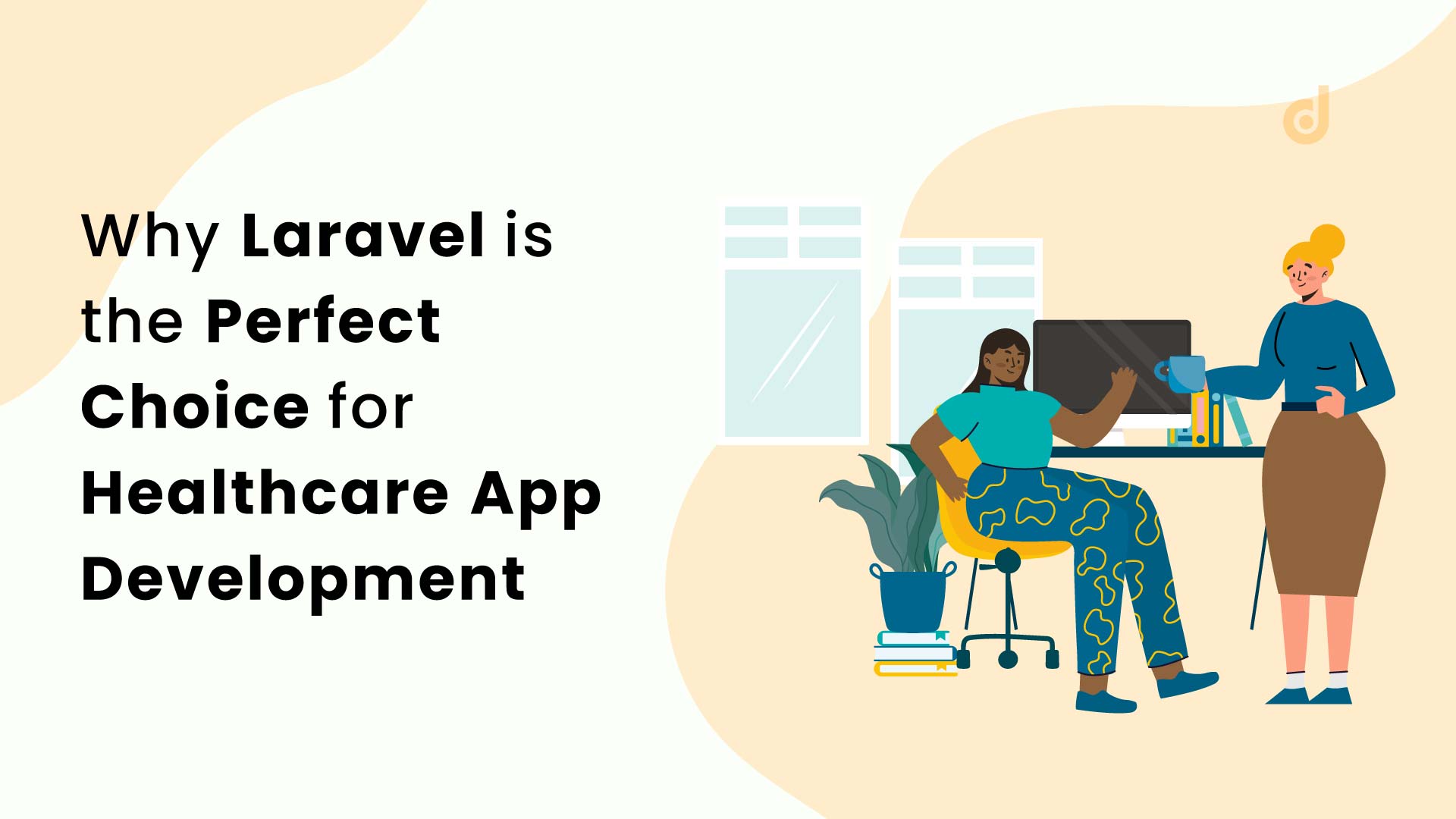 Why Choose Laravel for Healthcare App Development in 2024?